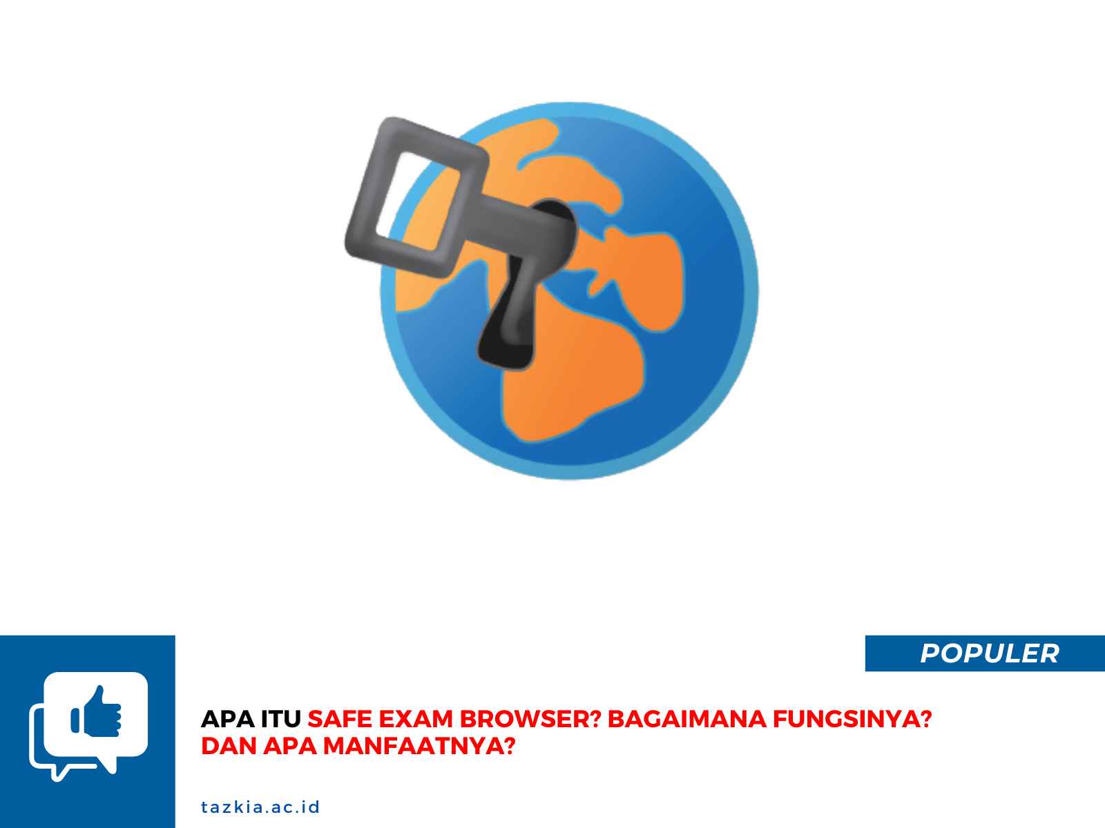Apa itu Safe Exam Browser? Bagaimana Fungsinya? Dan Apa Manfaatnya?